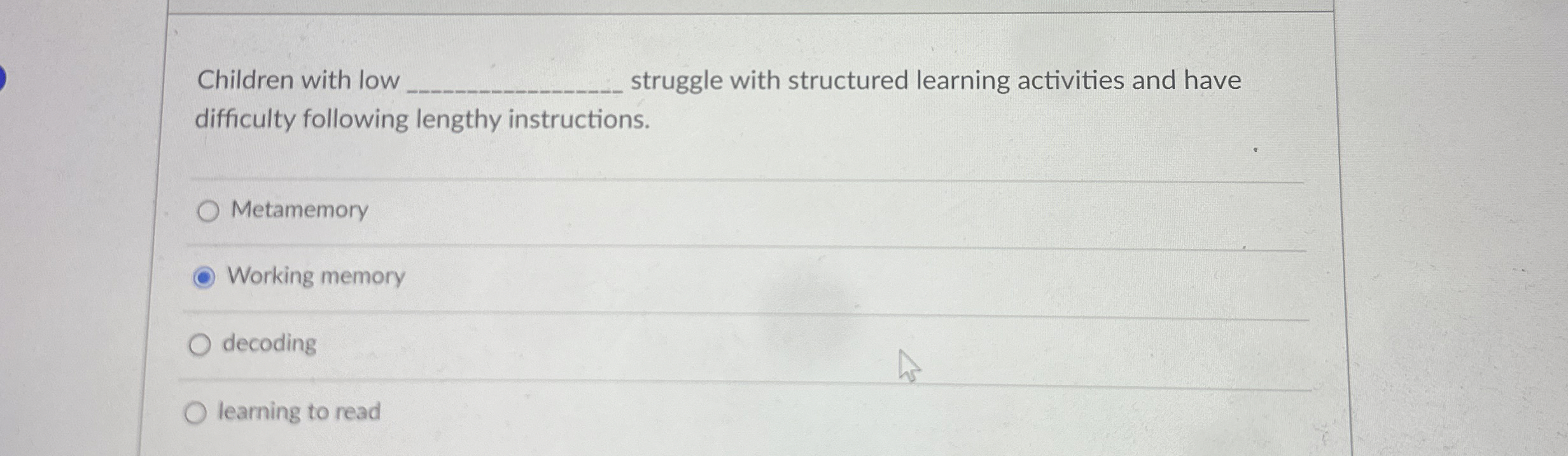 Solved Children with low ﻿struggle with structured | Chegg.com