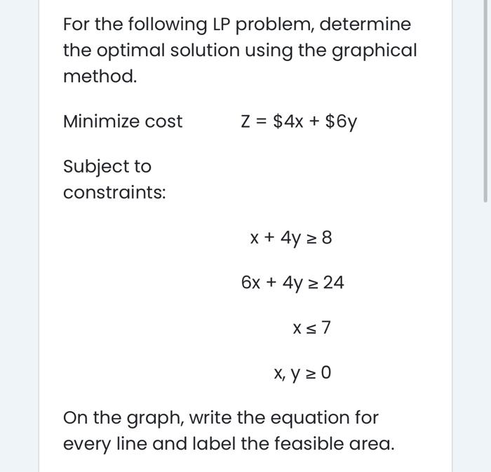 Solved For the following LP problem, determine the optimal | Chegg.com