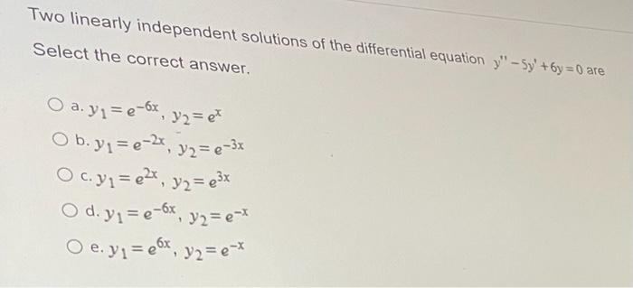 Solved Two linearly independent solutions of the | Chegg.com