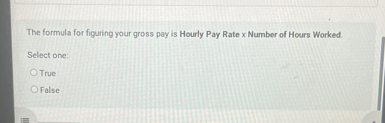 Solved The formula for figuring your gross pay is Hourly Pay | Chegg.com