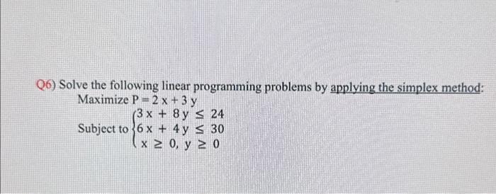 Solved Q6) Solve the following linear programming problems | Chegg.com