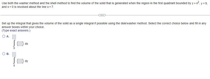 Solved Use Both The Washer Method And The Shell Method To 