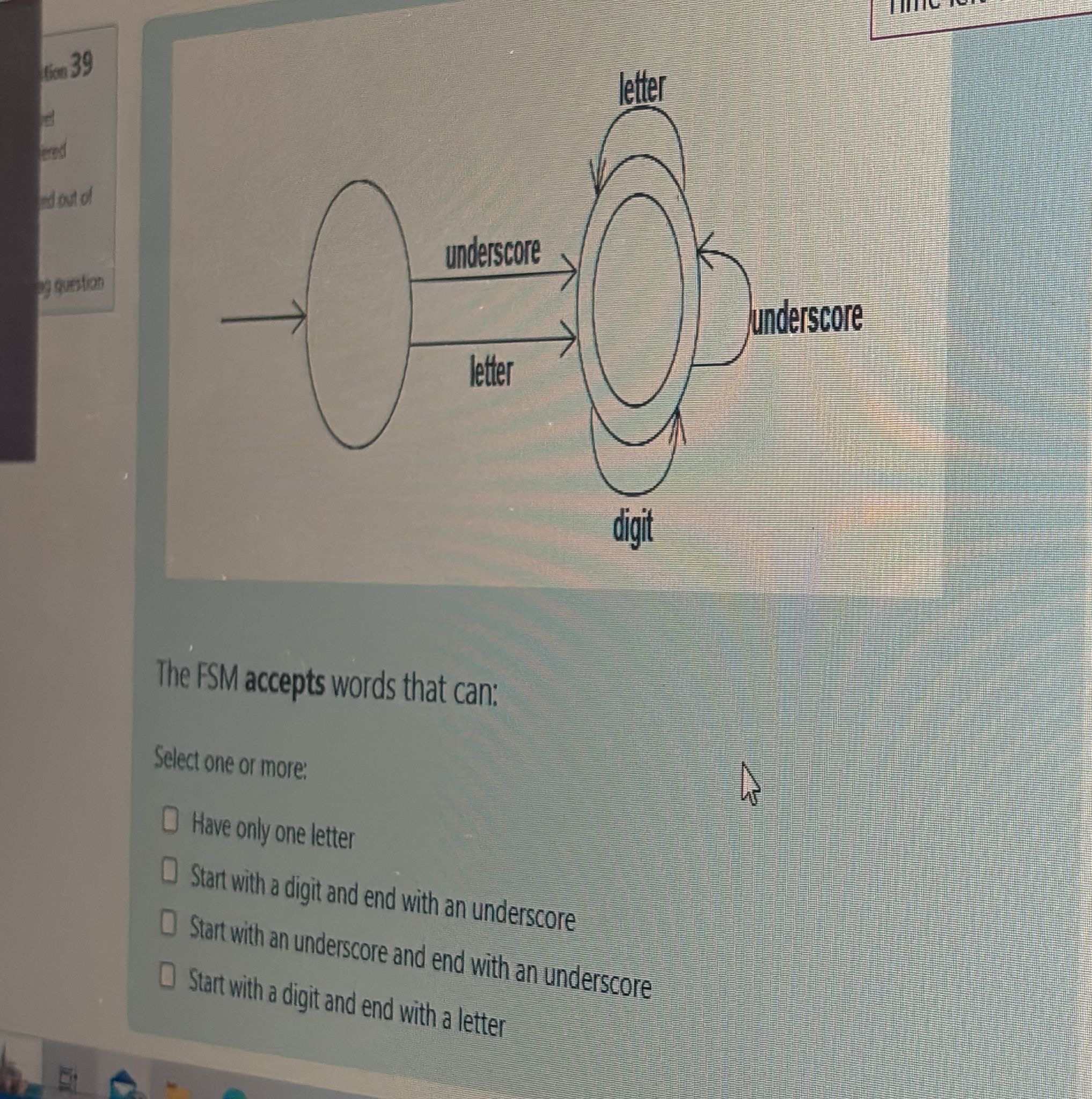 Solved The FSM accepts words that can:Select one or | Chegg.com