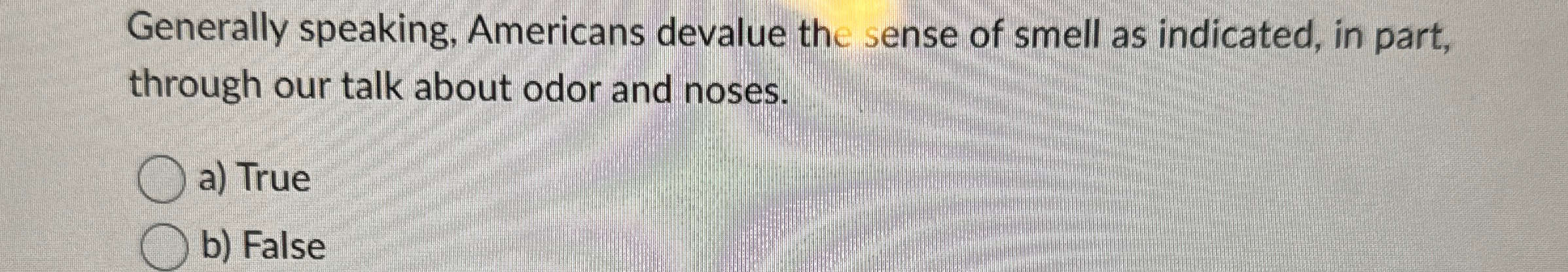Solved Generally speaking, Americans devalue the sense of | Chegg.com