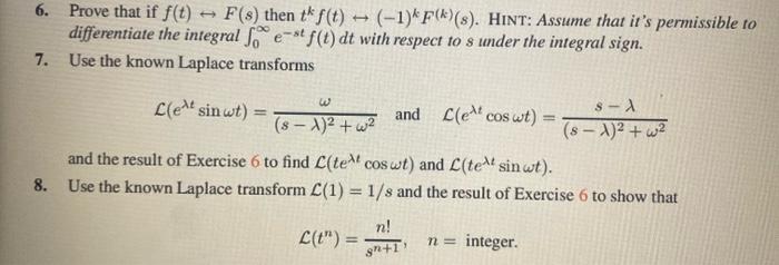Solved 6. Prove that if f(t)↔F(s) then tkf(t)↔(−1)kF(k)(s). | Chegg.com