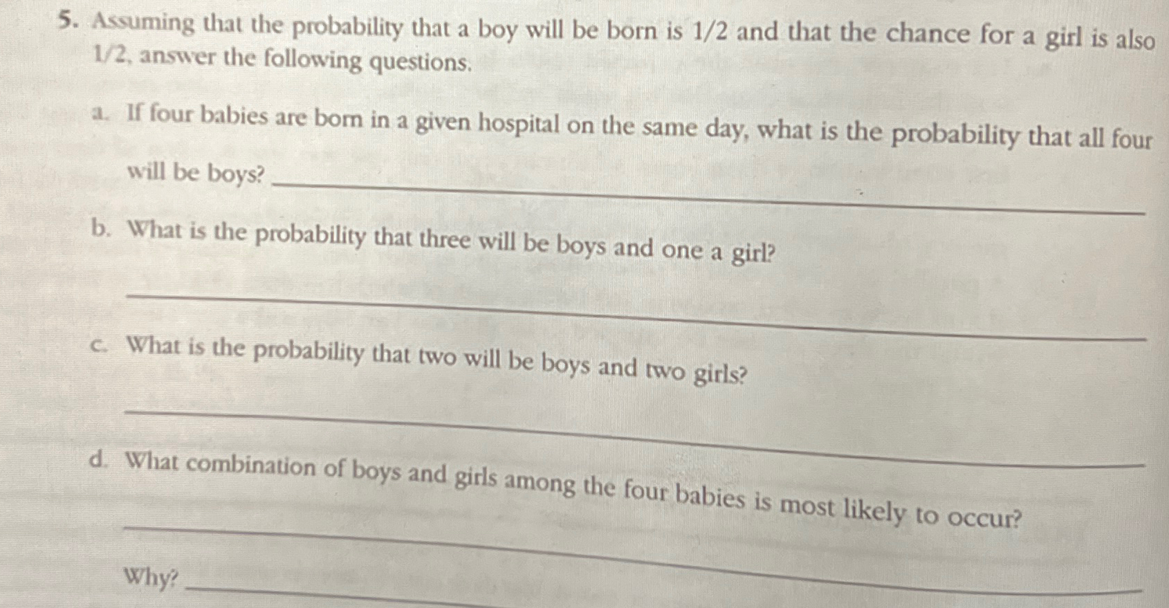 Solved Assuming that the probability that a boy will be born | Chegg.com