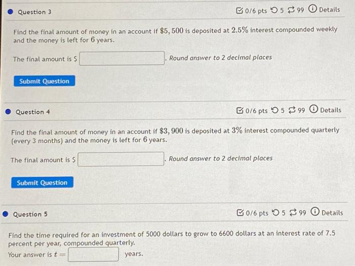 Solved Find the final amount of money in an account if | Chegg.com