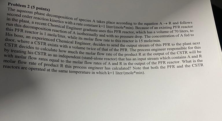 Solved Problem 2 (5 ﻿points)The aqueous phase decomposition | Chegg.com