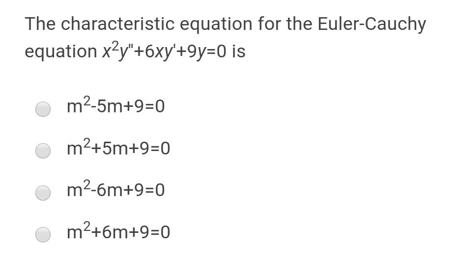 Solved The Characteristic Equation For The Euler Cauchy