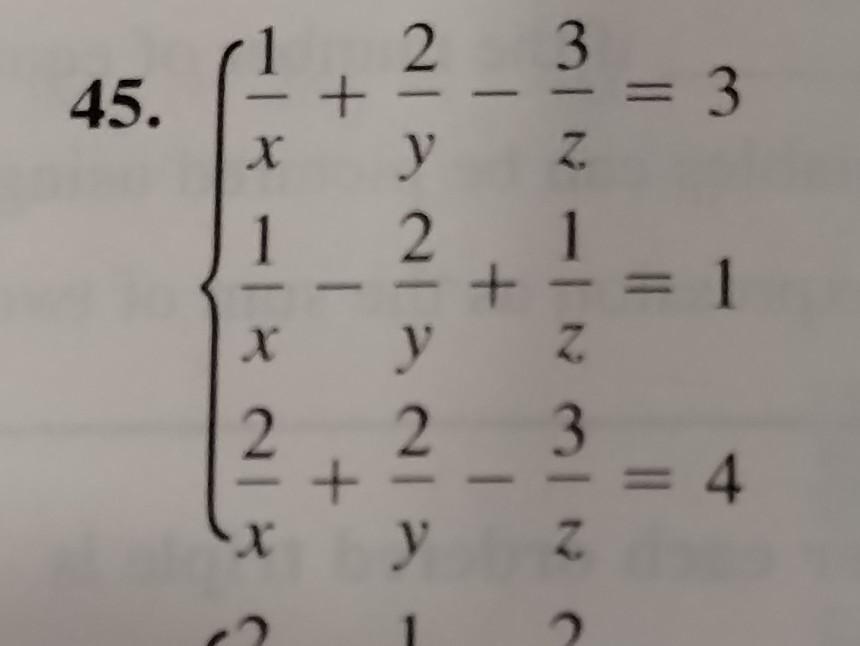 Solved 45. ⎩⎨⎧x1+y2−z3=3x1−y2+z1=1x2+y2−z3=4 | Chegg.com