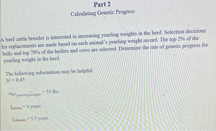 Part 2 Calculating Genetic Progress A beef cattle | Chegg.com