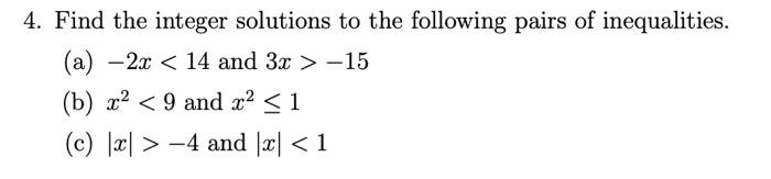 Solved 4. Find the integer solutions to the following pairs | Chegg.com