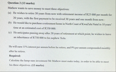 Solved Question 2 ( 13 ﻿marks)Mathew wants to save money to | Chegg.com