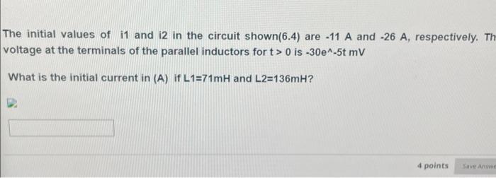 Solved The initial values of i1 and i2 in the circuit | Chegg.com
