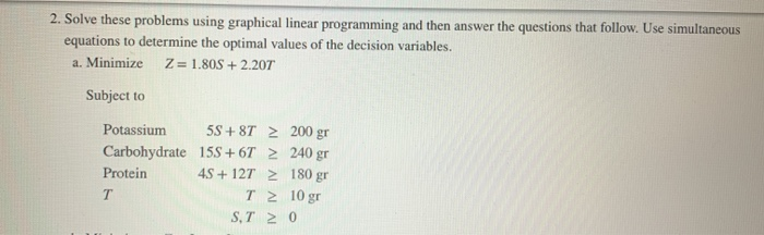 Solved 2. Solve these problems using graphical linear | Chegg.com