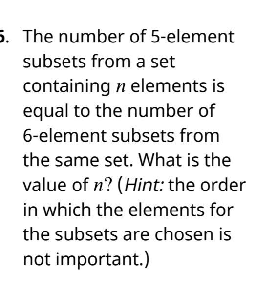 Solved The number of 5-elementsubsets from a setcontaining n | Chegg.com