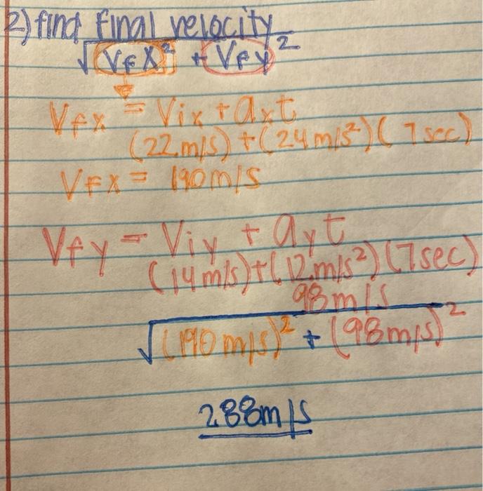 Solved please find final velocity i got 288m/s but my | Chegg.com