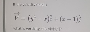 Solved If the velocity field | Chegg.com