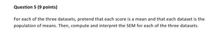 Solved Question 5 (9 points) For each of the three | Chegg.com