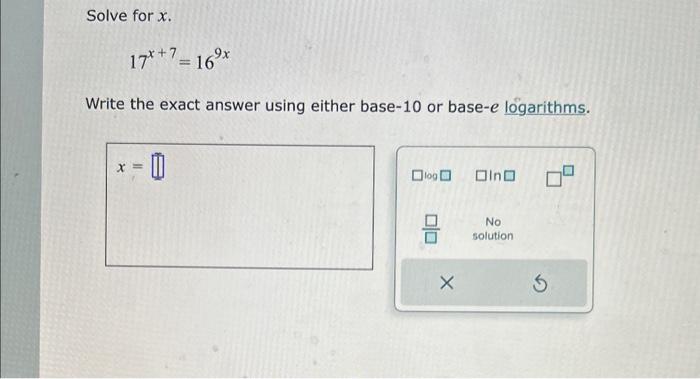 Solved Solve for x. 17x+7=169x Write the exact answer using | Chegg.com