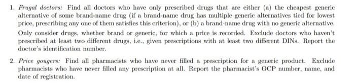 Solved Dur schema for this assignment is for a pharmacy. | Chegg.com