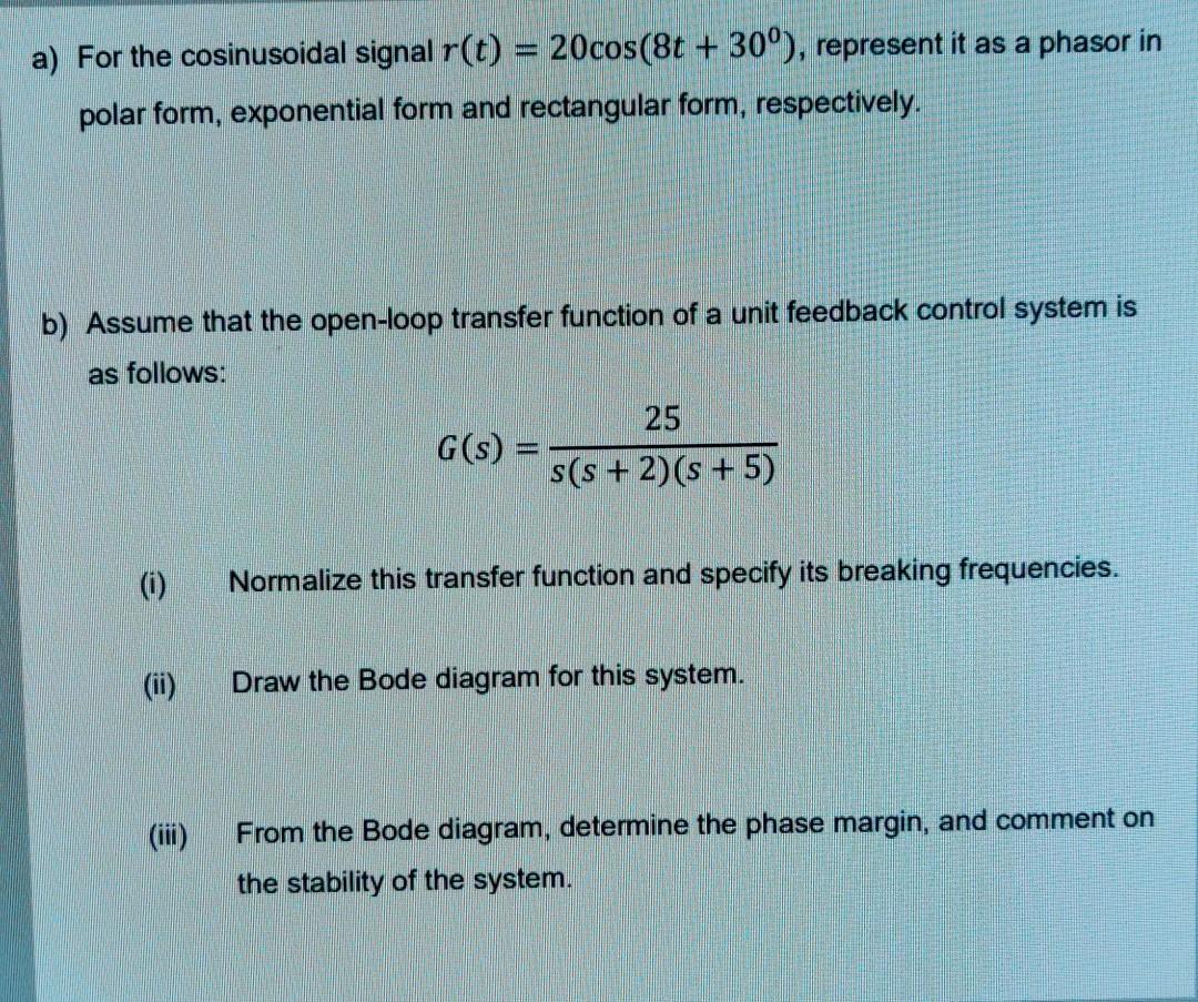 Solved a) For the cosinusoidal signal r(t) = 20cos(8t + | Chegg.com