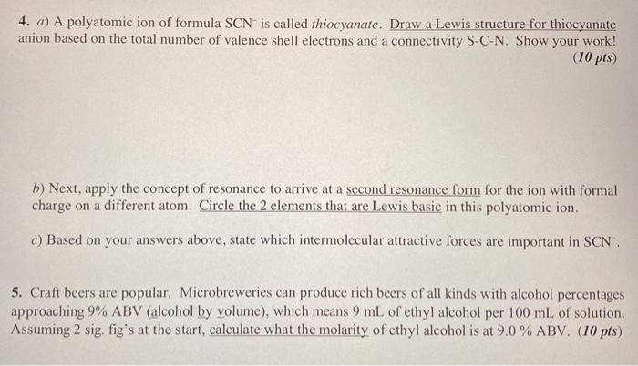 Solved 4. a) A polyatomic ion of formula SCN is called | Chegg.com