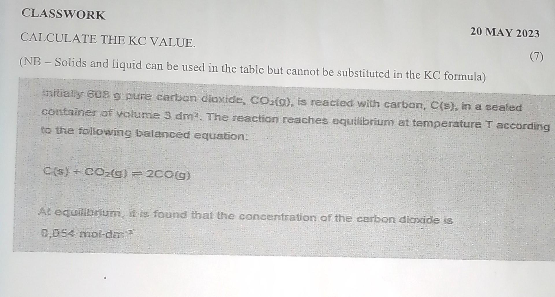 Solved CLASSWORK CALCULATE THE KC VALUE. 20 MAY 2023 (NB - | Chegg.com