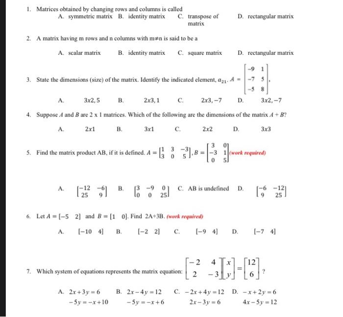 Solved 1. Matrices obtained by changing rows and columns is | Chegg.com
