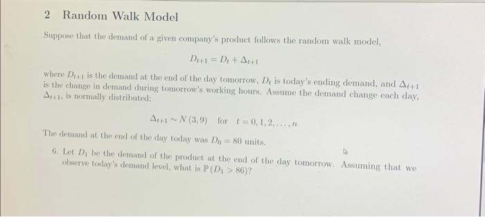 Solved 2 Random Walk Model Suppose that the demand of a | Chegg.com