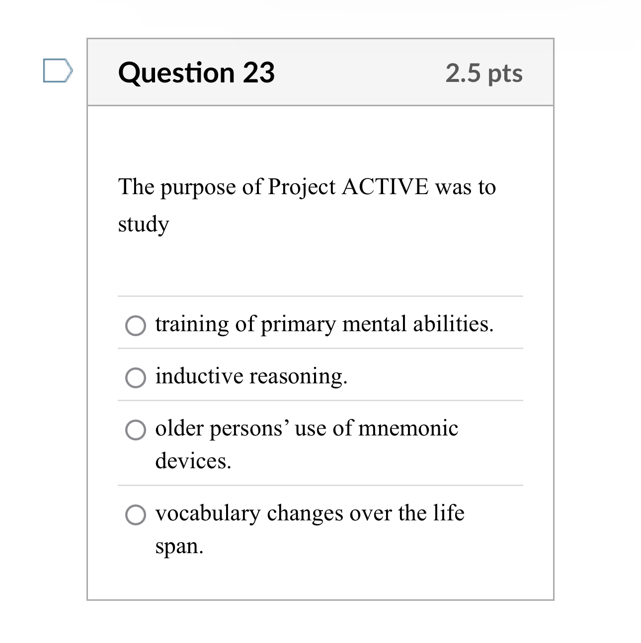 Solved Question 23The purpose of Project ACTIVE was to | Chegg.com
