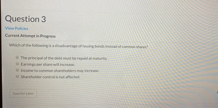 Solved Question 1 View Policies Current Attempt in Progress | Chegg.com