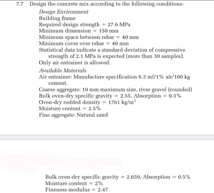 Solved 7.7 Design the concrete mix according to the | Chegg.com