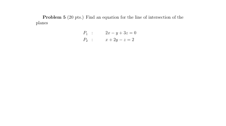 Solved Problem 5 (20 ﻿pts.) ﻿Find an equation for the line | Chegg.com