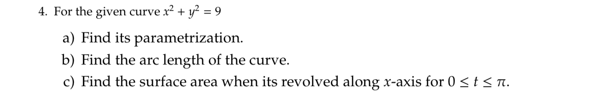 Solved For the given curve x2+y2=9a) ﻿Find its | Chegg.com