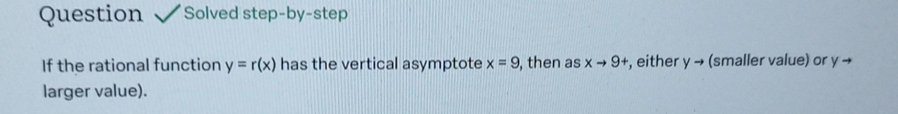 Solved If the rational function y=r(x) has the vertical | Chegg.com