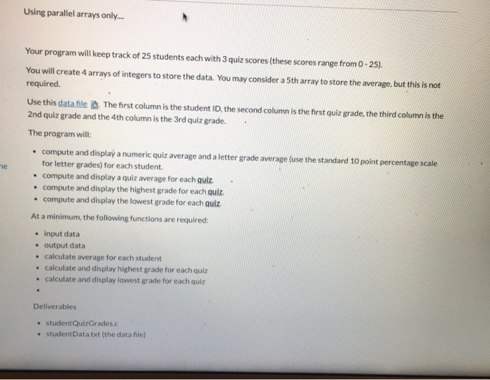 Solved Using parallel arrays only. Your program will keep | Chegg.com