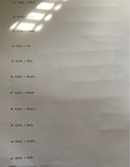 Solved 29. H SO, + Na SO, 30. H2SO4 + NaBr Appendix 2 Pair | Chegg.com
