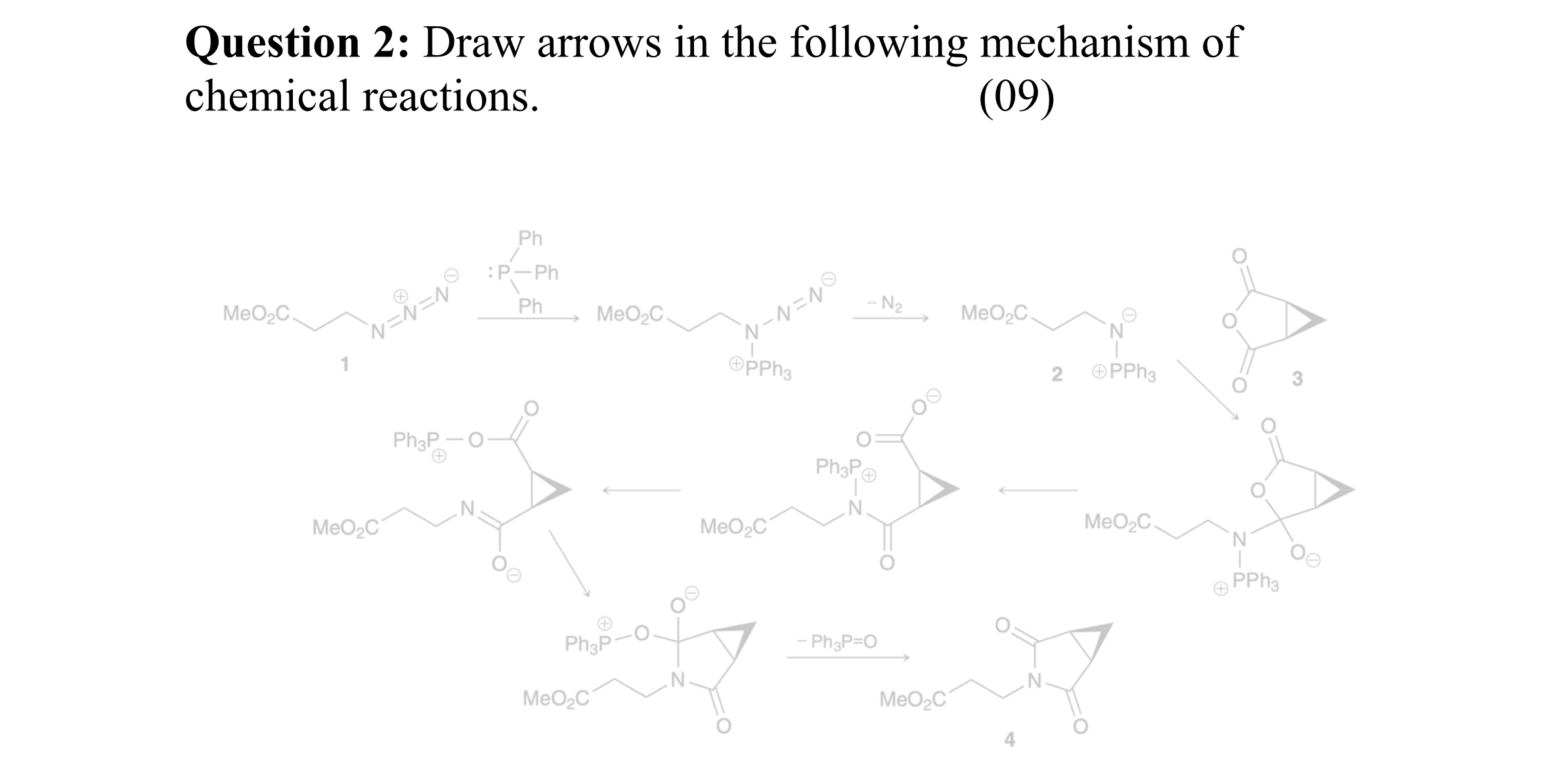 Solved Question 2: Draw arrows in the following mechanism | Chegg.com