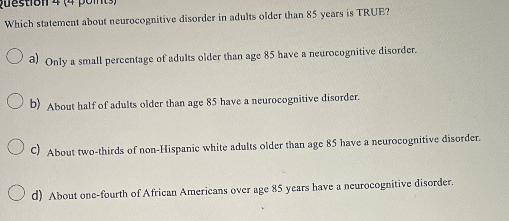 Solved Which statement about neurocognitive disorder in | Chegg.com