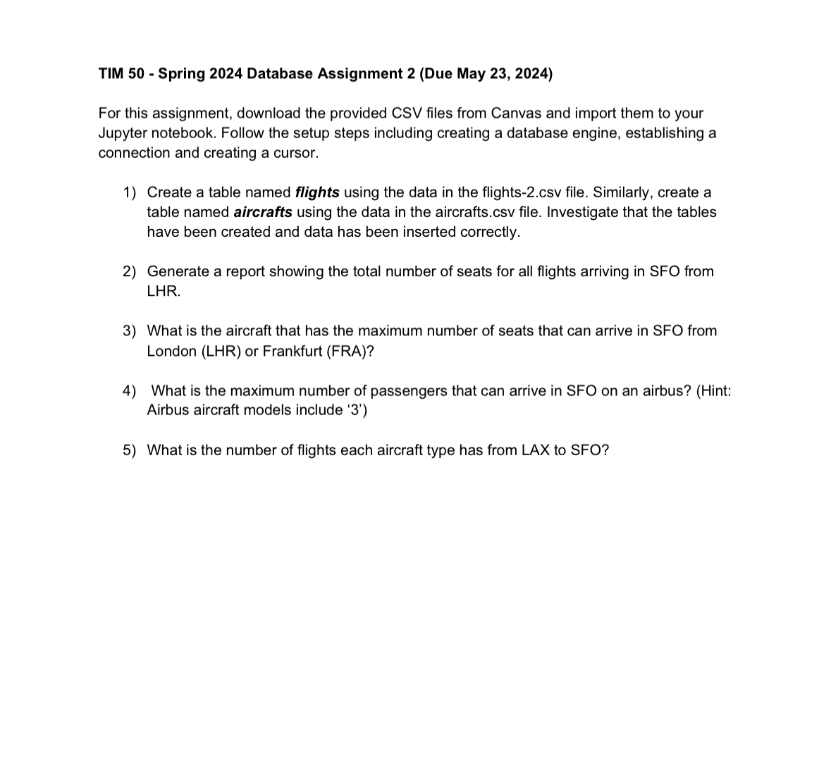 Solved TIM 50 - ﻿Spring 2024 ﻿Database Assignment 2 (Due May | Chegg.com