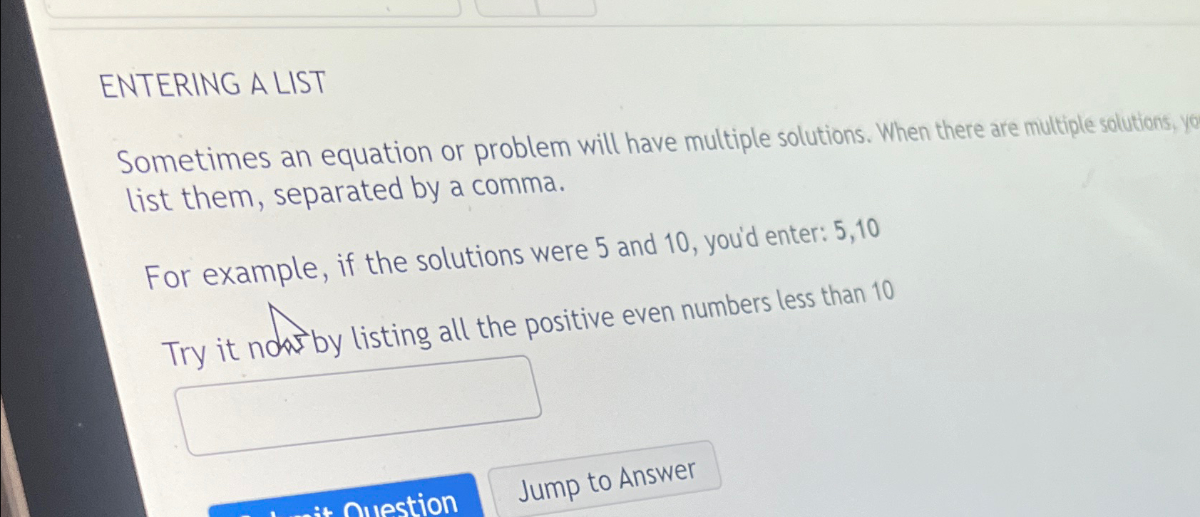 Solved ENTERING A LISTSometimes an equation or problem will | Chegg.com