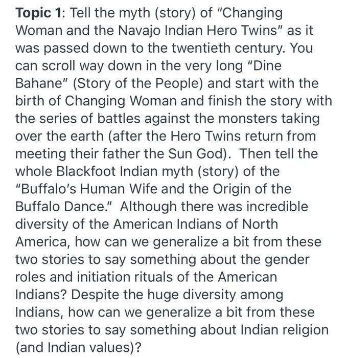 Topic 1: Tell the myth (story) of "Changing Woman and | Chegg.com