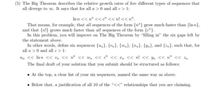 Solved (5) The Big Theorem describes the relative growth | Chegg.com