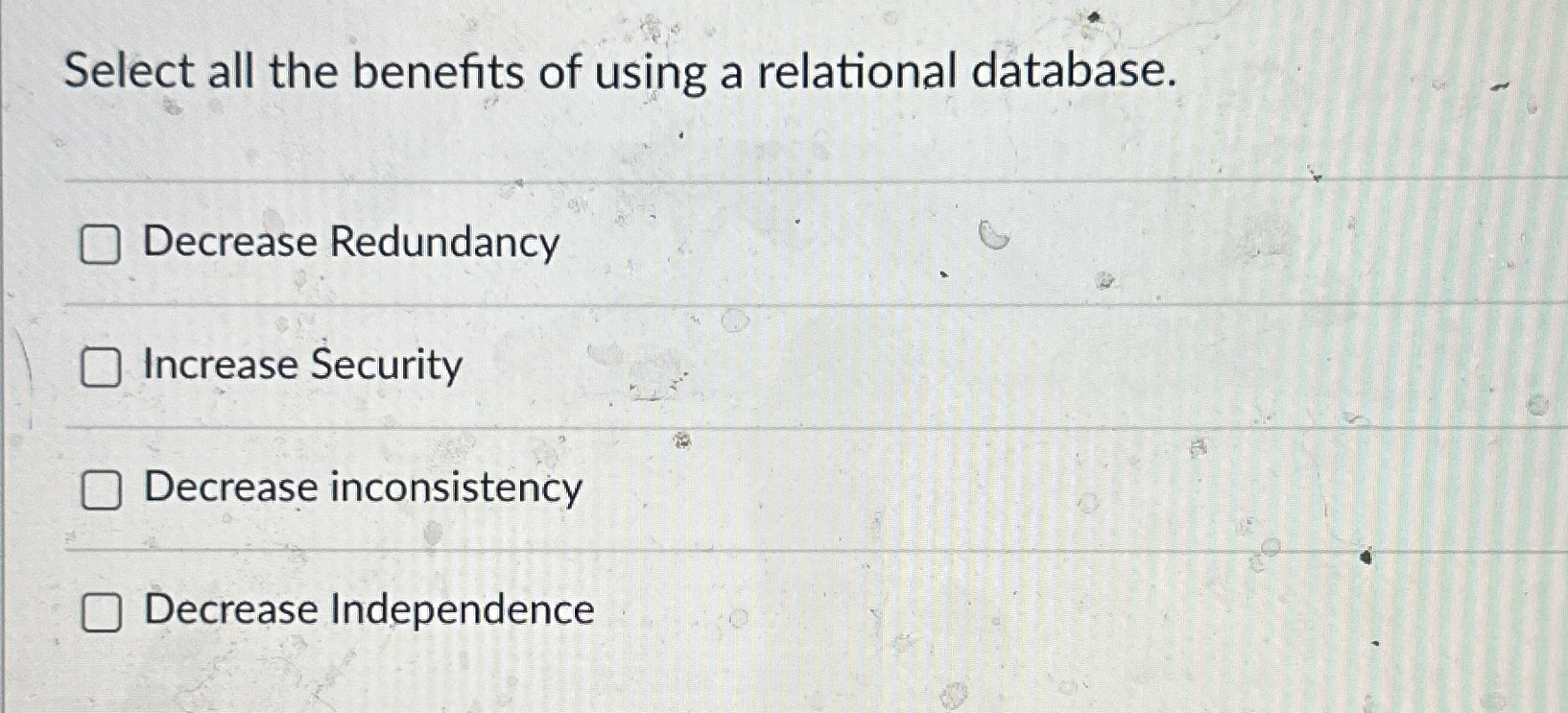 Solved Select all the benefits of using a relational | Chegg.com