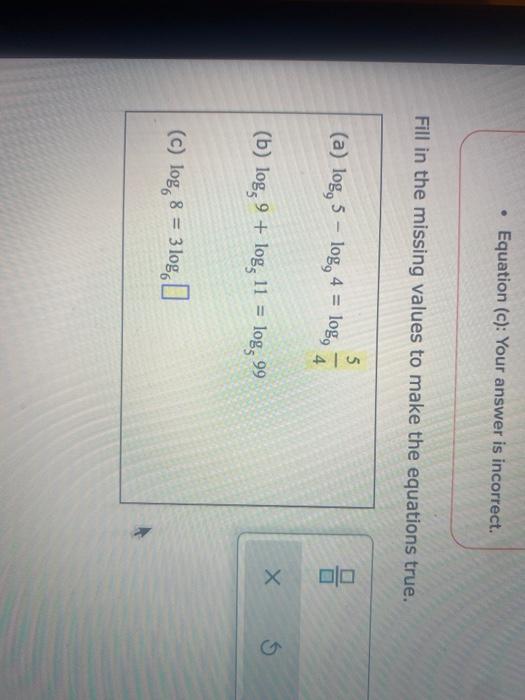 Solved Equation (c): Your answer is incorrect. Fill in the | Chegg.com