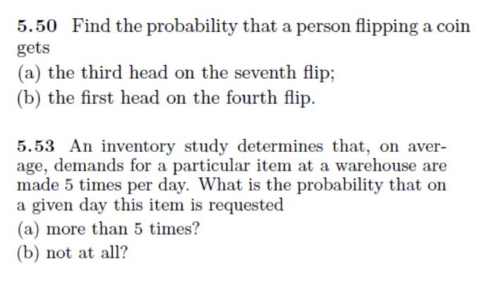 [Solved]: 5.50 Find the probability that a person flipping