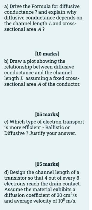 Solved a) Drive the Formula for diffusive conductance ? and | Chegg.com