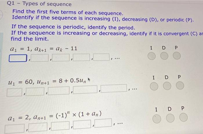 Solved Q1 - Types of sequence Find the first five terms of | Chegg.com