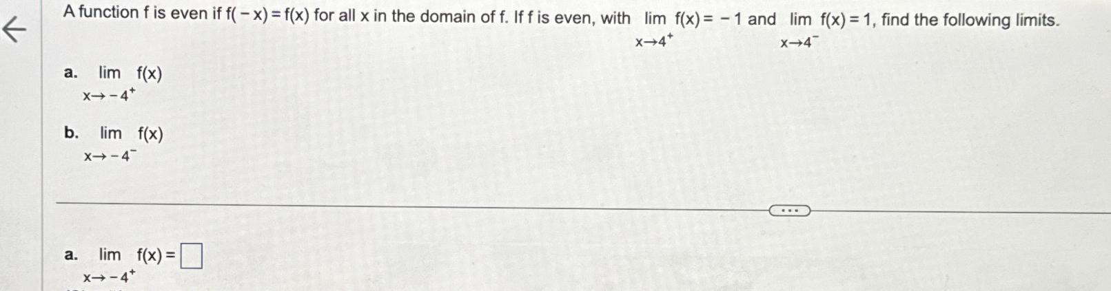 Solved A function f ﻿is even if f(-x)=f(x) ﻿for all x ﻿in | Chegg.com